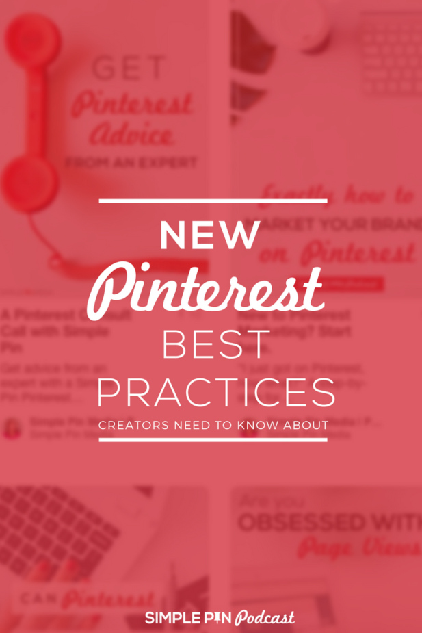 2018 Pinterest Best Practices - 5 Need to Know Tips - Simple Pin Media
