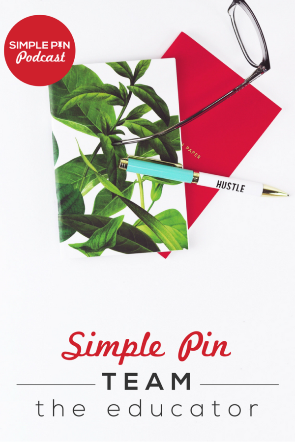 Meet The Simple Pin Team: The Educator/Administrator | Simple Pin Media
