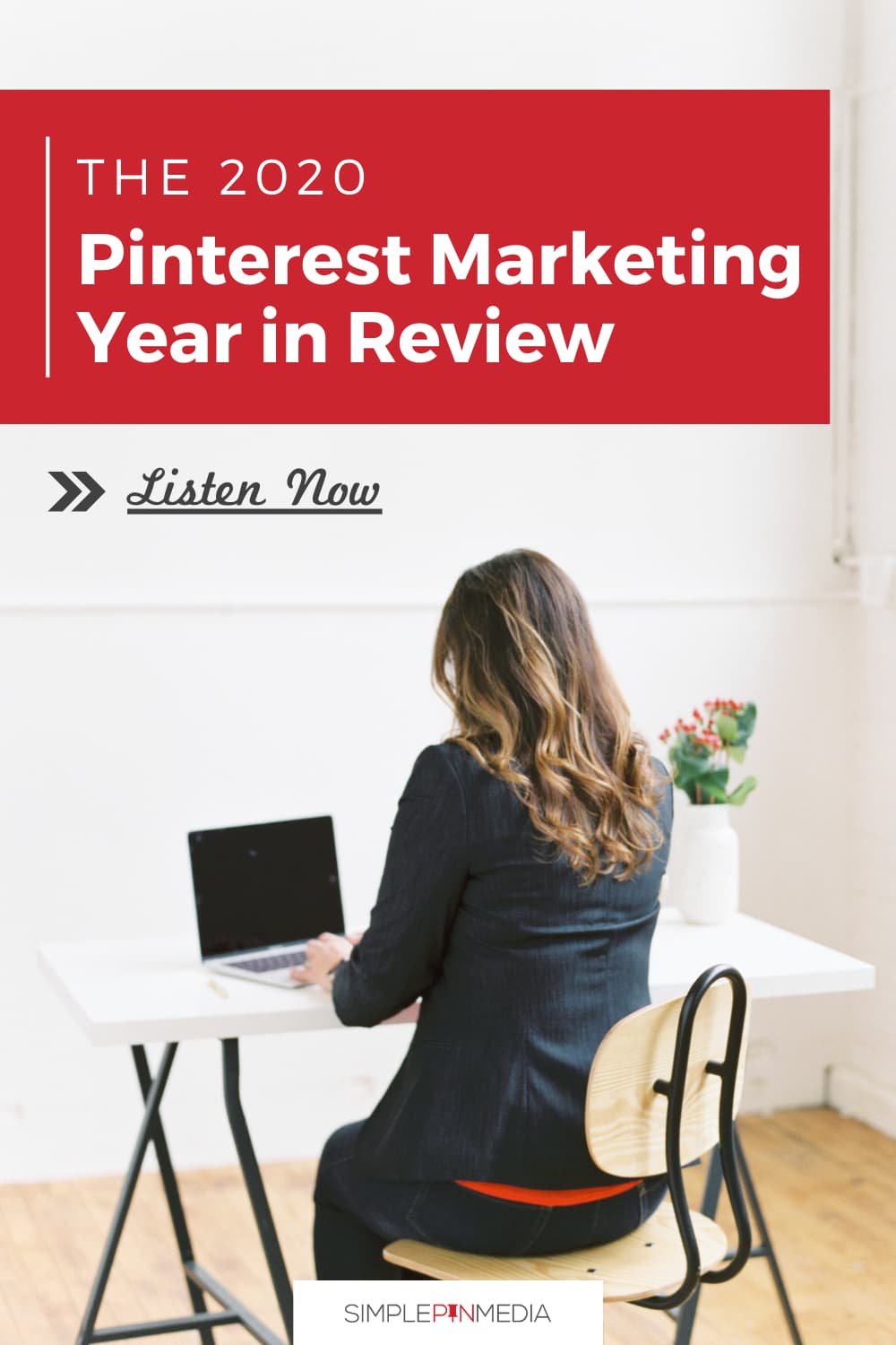 #220 - 2020 Pinterest Marketing Recap: Year in Review - Simple Pin Media®