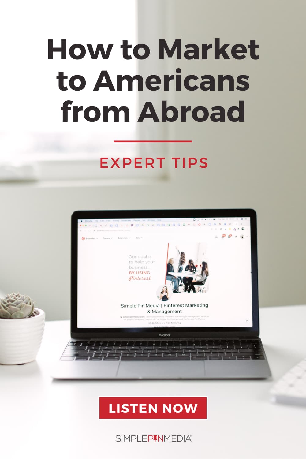 #230 - How to Use Pinterest Marketing to Target a U.S. Audience from Abroad
