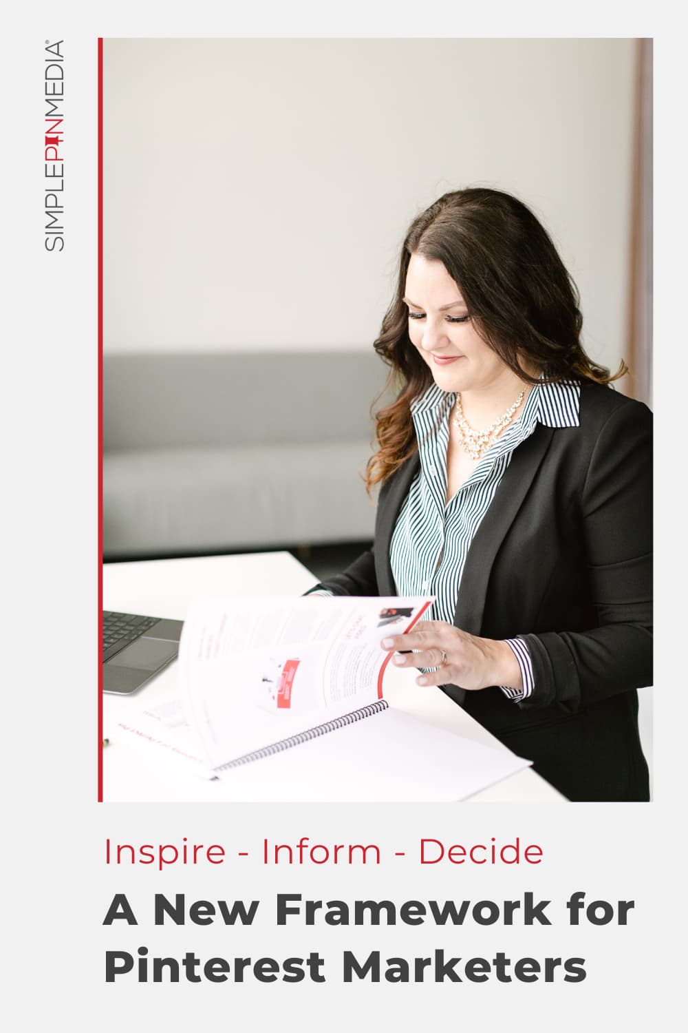 #238 - Our New Pinterest Framework: Inspire - Inform - Decide