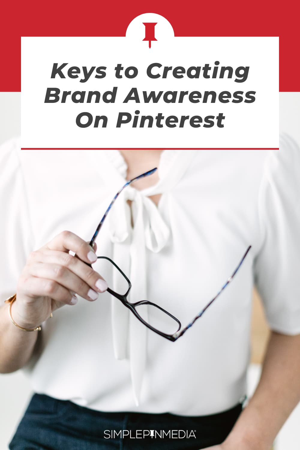 305 - Keys to Building Brand Awareness on Pinterest - Simple Pin Media®
